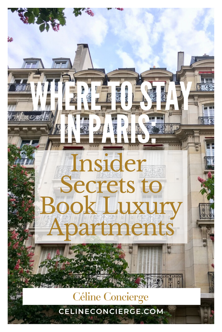 Where to Stay in Paris: Insider Secrets to Book Luxury Apartments ...