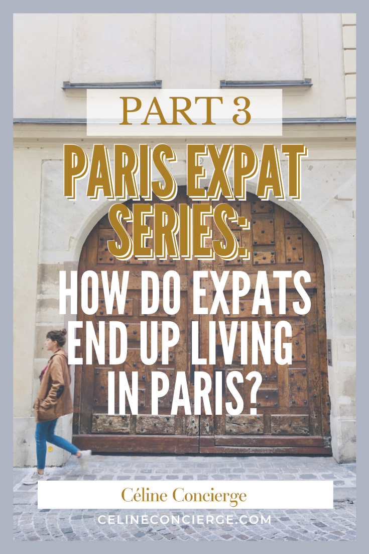 Paris Expats: Americans in Paris - Céline Concierge | Paris Concierge