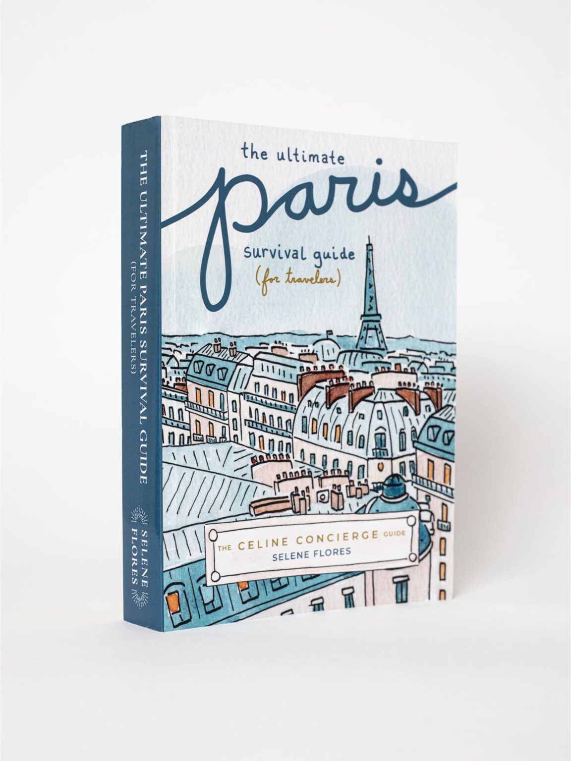 The Ultimate Paris Survival Guide (for travelers) | Paperback - Céline ...
